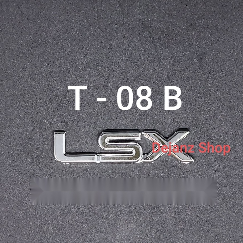 T8B. Emblem - Logo - Stiker - Sticker - Tulisan - Lambang LSX Chrome ...